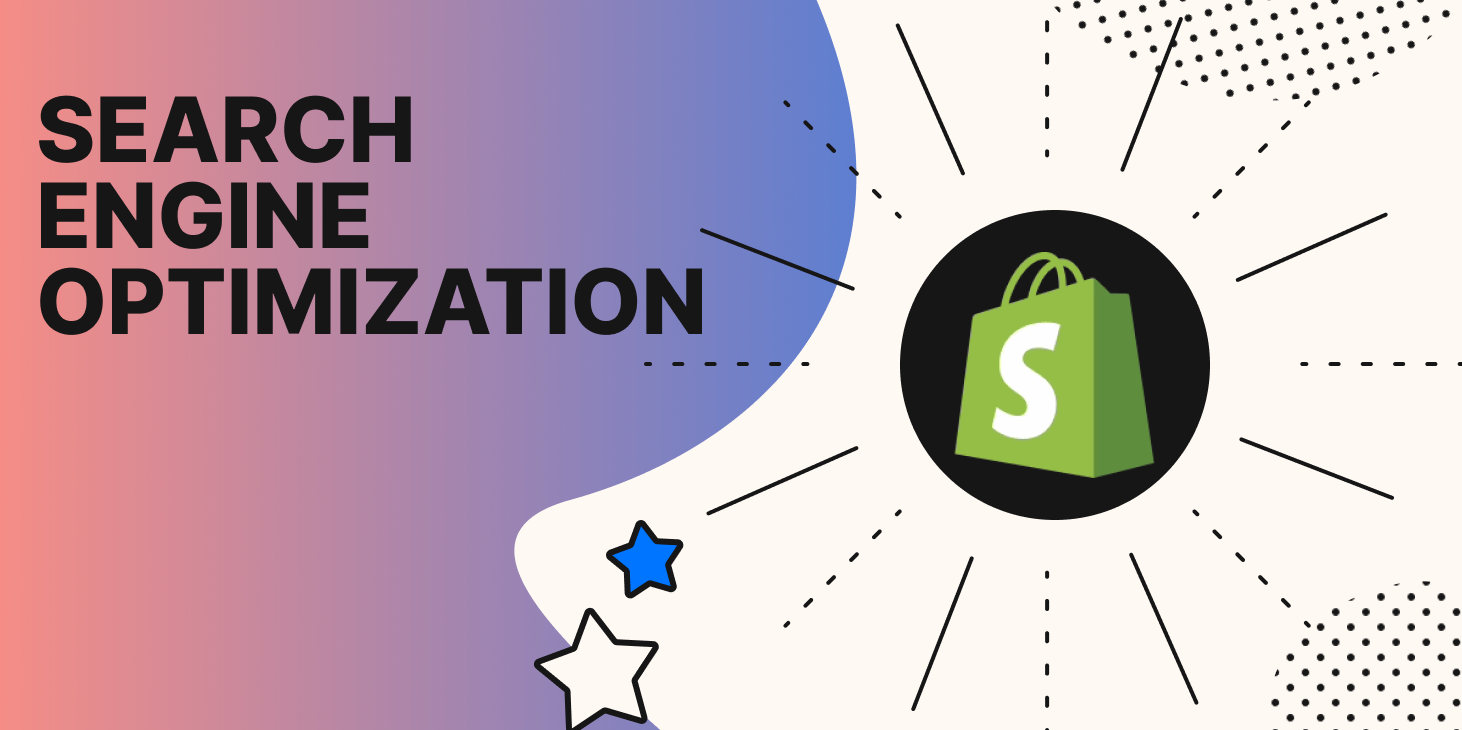 Shopify SEO Guide: Optimize Your Store for Organic Traffic